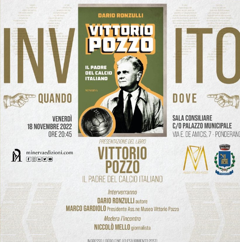 “VITTORIO POZZO - Il Padre del Calcio italiano” sarà presentato a ...