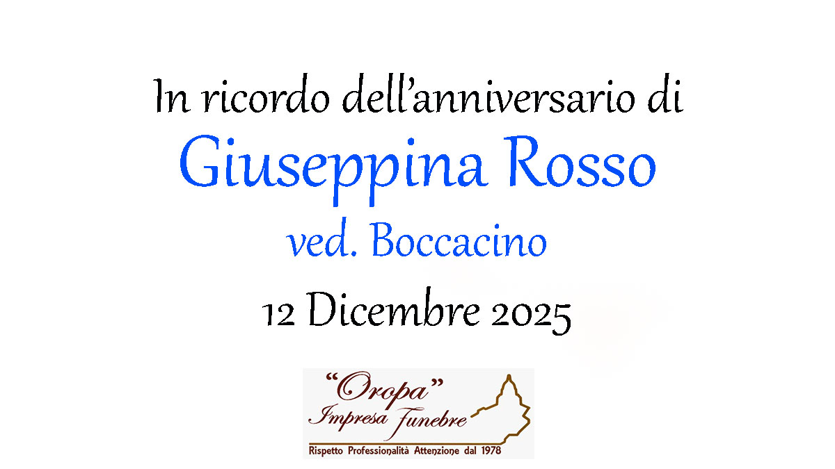 Giuseppina Rosso, ved. Boccacino - Anniversario - Newsbiella.it