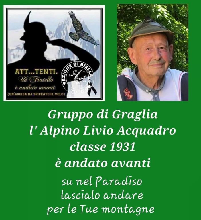 È andato avanti Livio Acquadro, una vita intera tra gli Alpini di ...